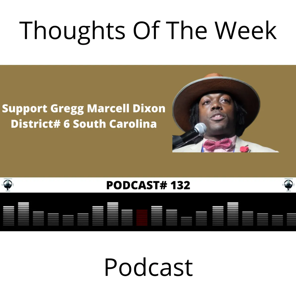 Support Gregg Marcel Dixon - District# 6 Congress South Carolina ...