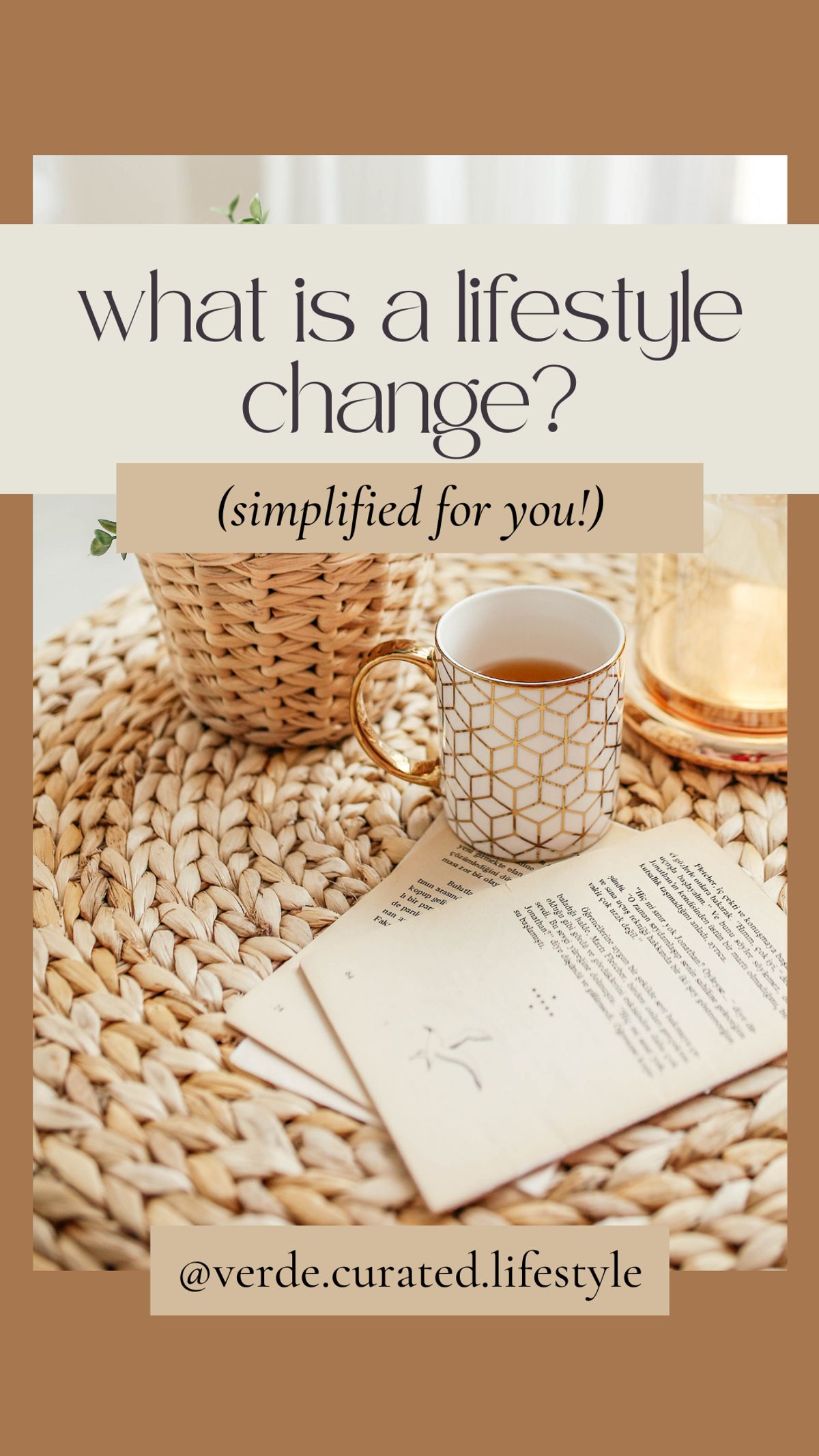 What is a Lifestyle Change? (Simplified for you!) — Khushboo