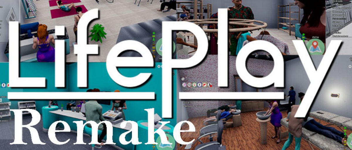 LifePlay Remake - New Release (2.0.2) — raiderknight - Buymeacoffee