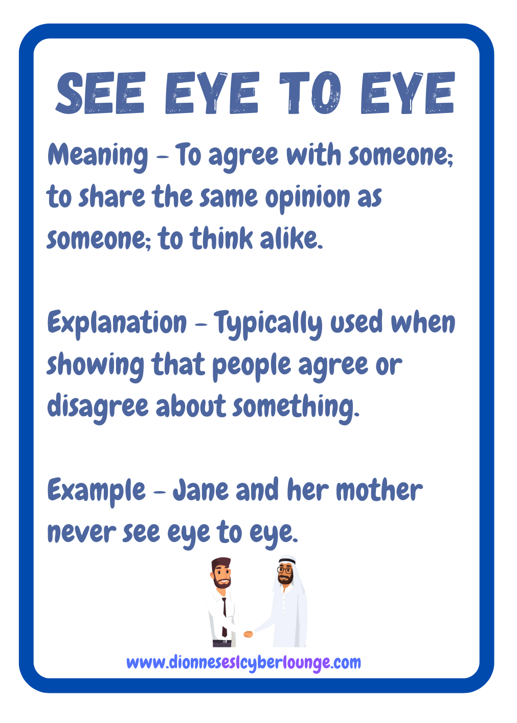 Idiom Flashcard "To see eye to eye". — Dionne Douglas