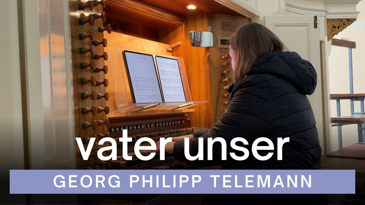Vater unser im Himmelreich | Georg Philipp Telemann | Vilnius St ...