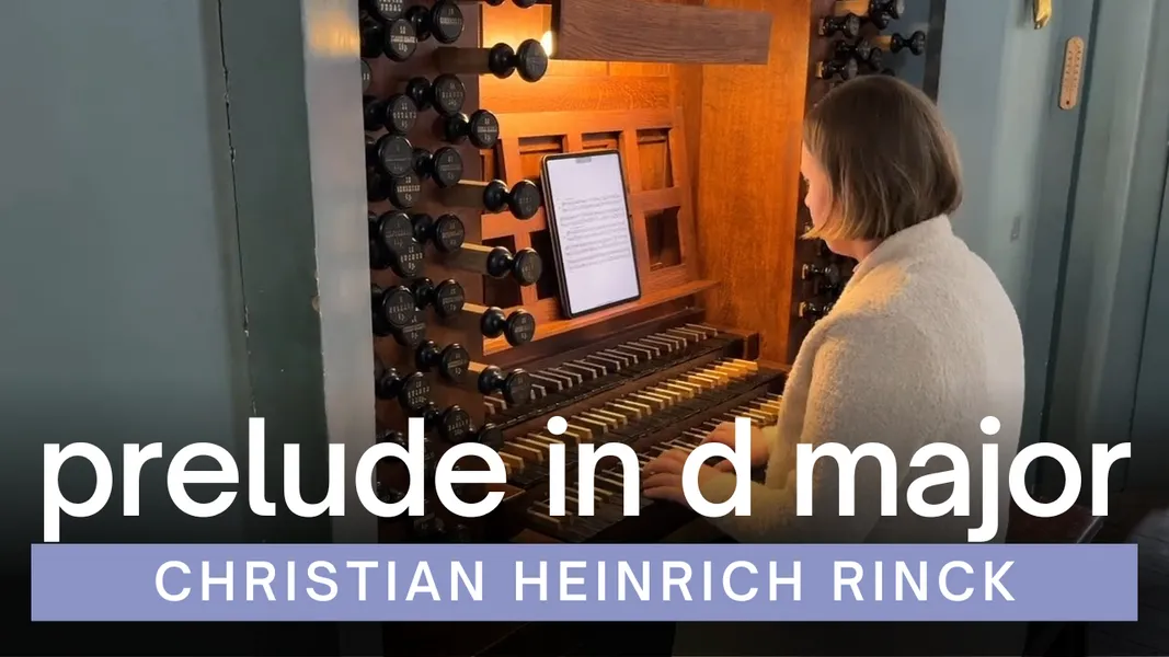 Prelude in D Major No. 19 | Christian Heinrich Rinck | VU St. John's ...