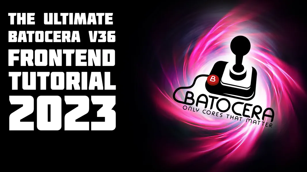 Batocera V36 - Full Tutorial 2023 — Just Jamie