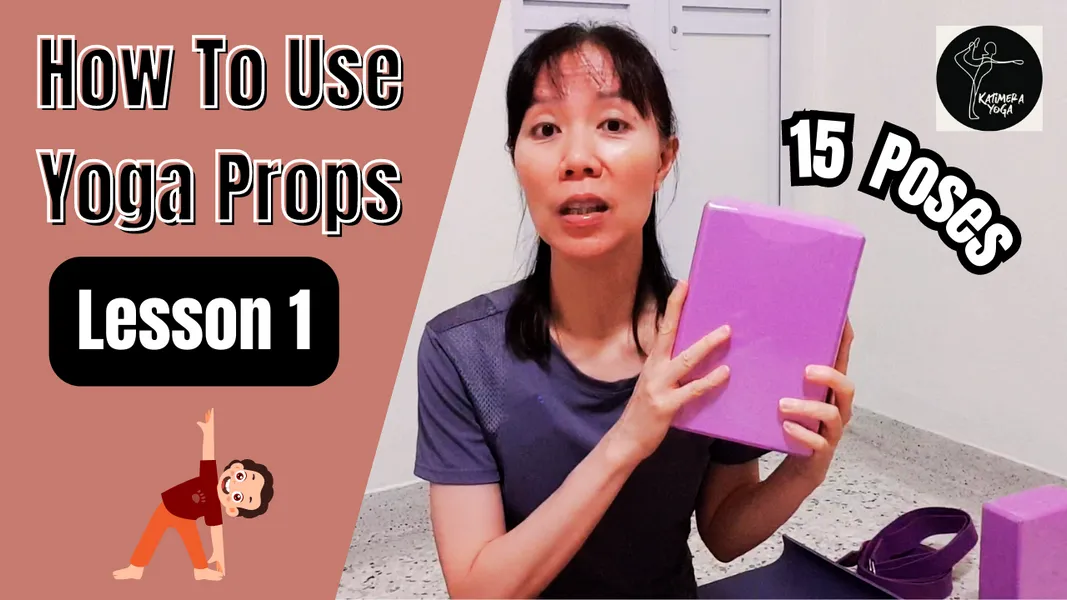 How To Use Yoga Props (Lesson 1) - 15 Yoga Poses — Katimera Yoga