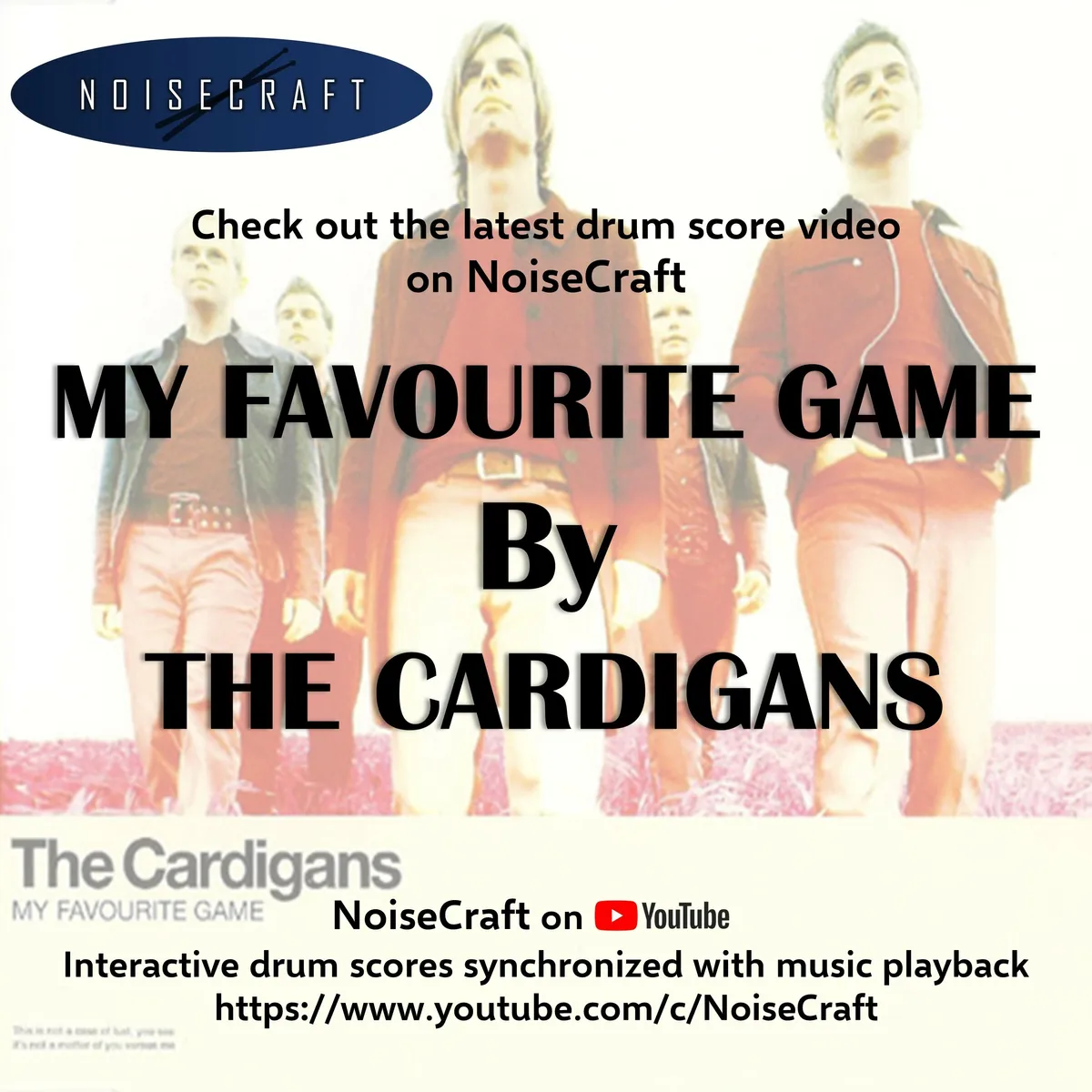 New Drum Score Video - My Favourite Game by The Cardigans — NoiseCraft