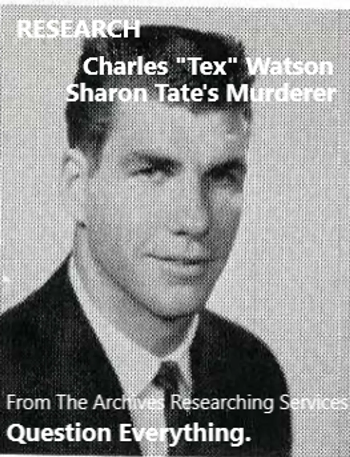 Charles 'Tex' Watson, The Real Killer of Sharon Tate — Coffee With Baby Mae