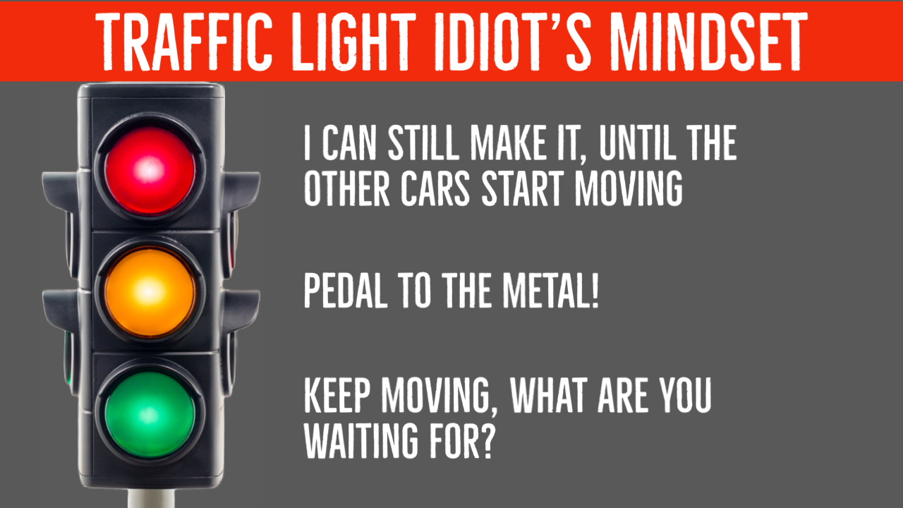 Traffic light idiot’s mindset, rules don’t apply to them — Ed Silva at ...