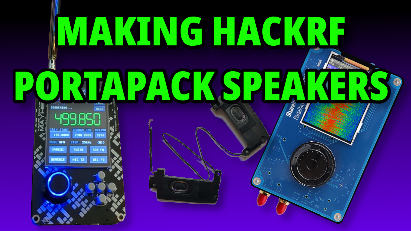 📺 TUTORIAL: Making 📡 HackRF Portapack 🔊 Speakers From Laptop — 🥷 (RTP) Privacy Tech Tips 📡 ...