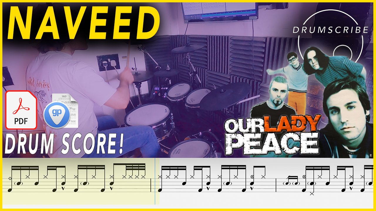 Naveed - Our Lady Peace | Video, PDF & GP now available! — Drumscribe ...
