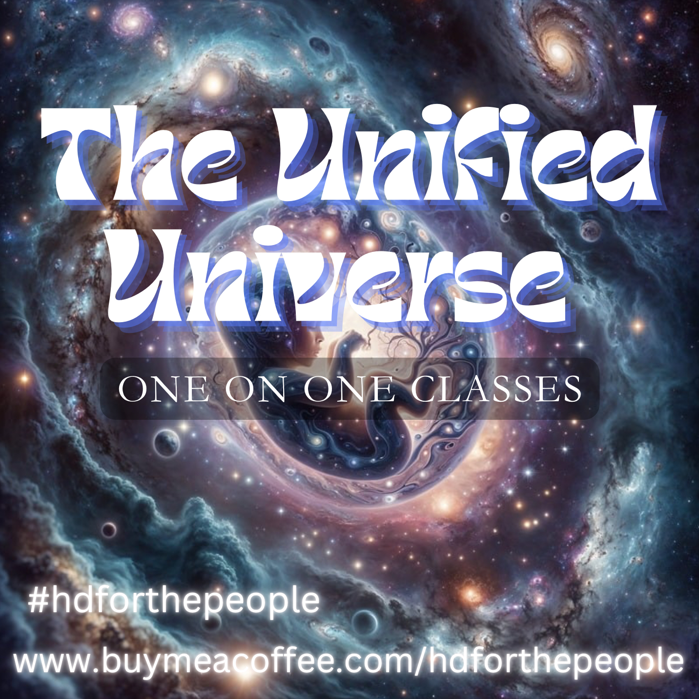 The Unified Universe: 1-on-1 Cosmology Course — HUMAN DESIGN FOR THE ...