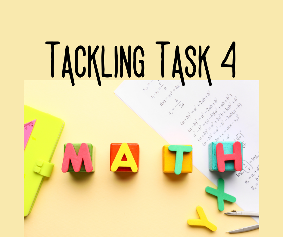 Tackling Task Four (Math) — Terryl Yates - Buymeacoffee