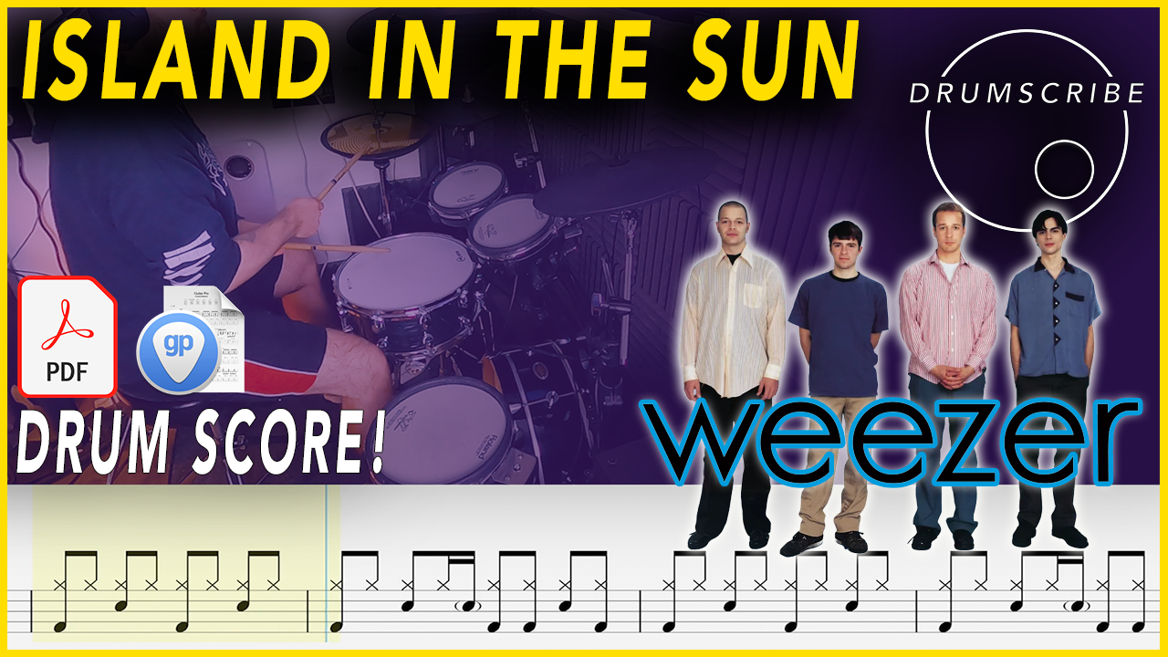 Island In The Sun - Weezer | Video, PDF & GP now available! — Drumscribe - Buymeacoffee