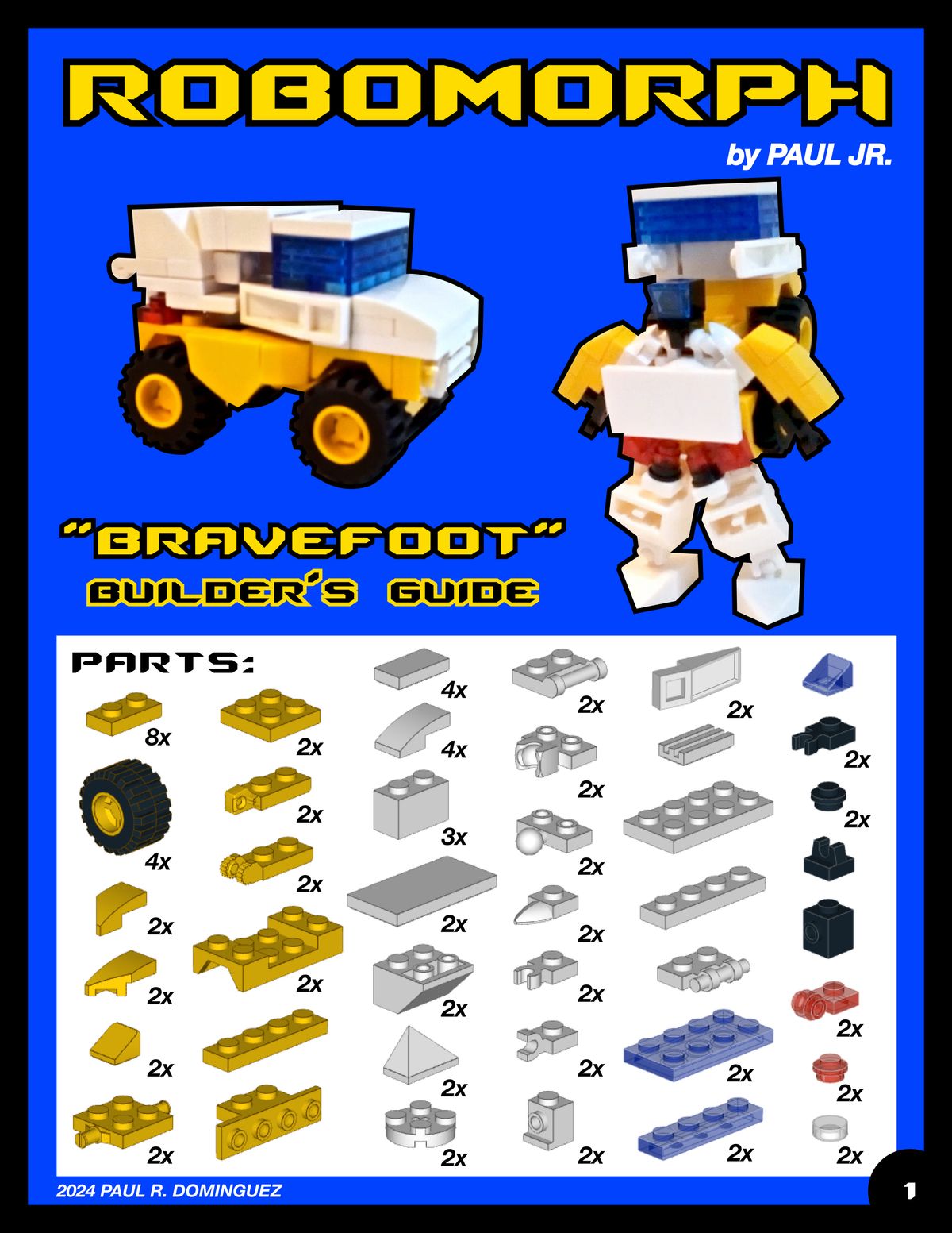 ROBOMORPH | "Bravefoot" Builder's Guide by Paul Jr. — BOOTLEGO ...
