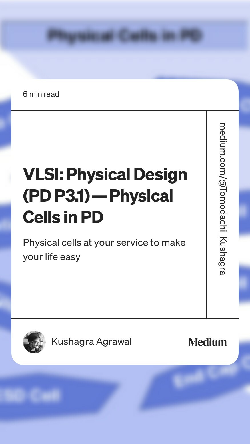 Medium Article: VLSI: Physical Design (PD P3.1) — Physical Cells in PD — Kushagra Agrawal ...