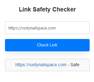 Stay Safe Online with the Link Safety Checker! 🔒 — Rusty Nail Space ...