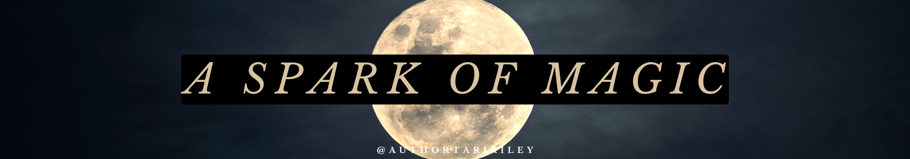 A Spark of Magic — Chapter One — Tari Riley - Buymeacoffee