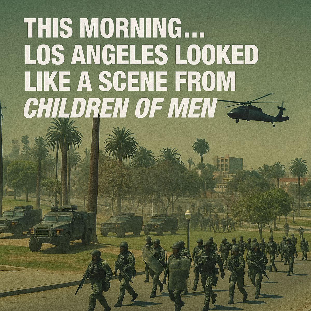 This Morning… Los Angeles Looked Like a Scene from Children of Men ...