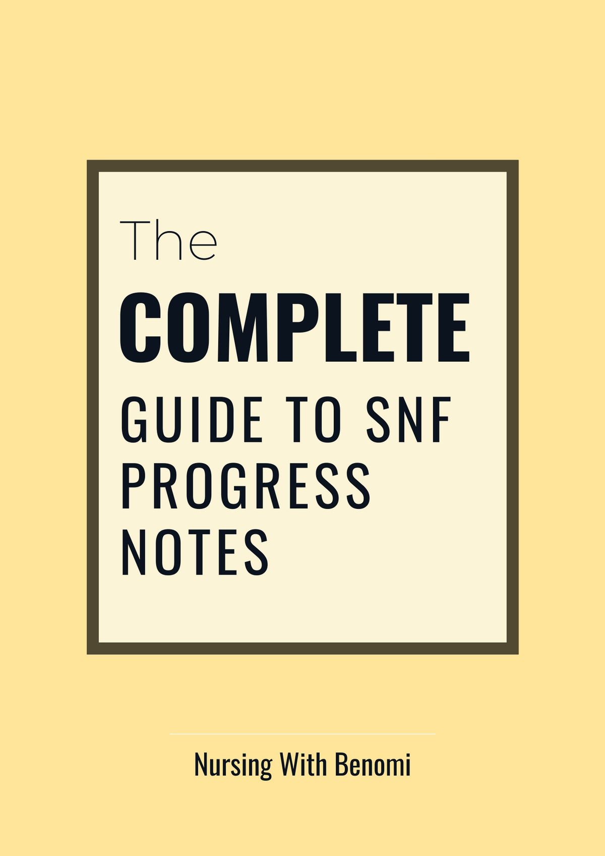The COMPLETE guide to SNF Progress Notes - Buymeacoffee