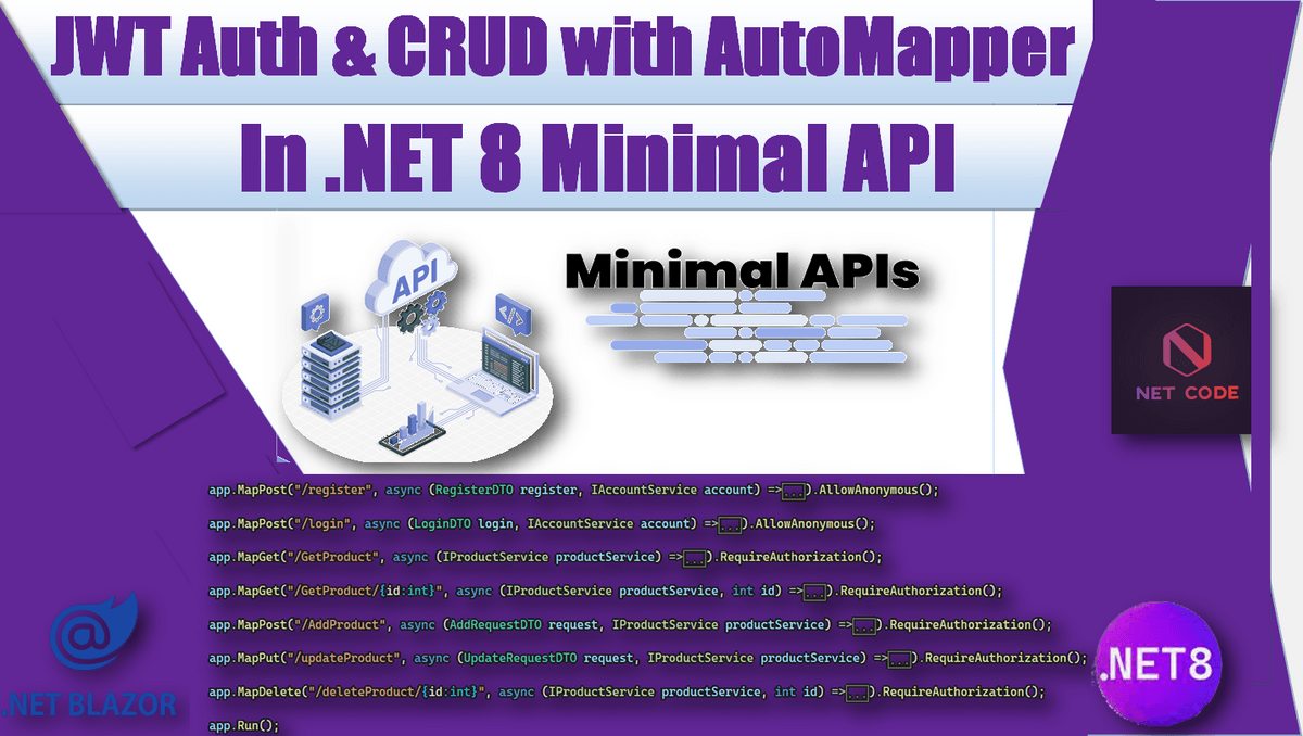 Mastering CRUD Operations with AutoMapper and JWT Authentication in .NET 8 Minimal API: A ...