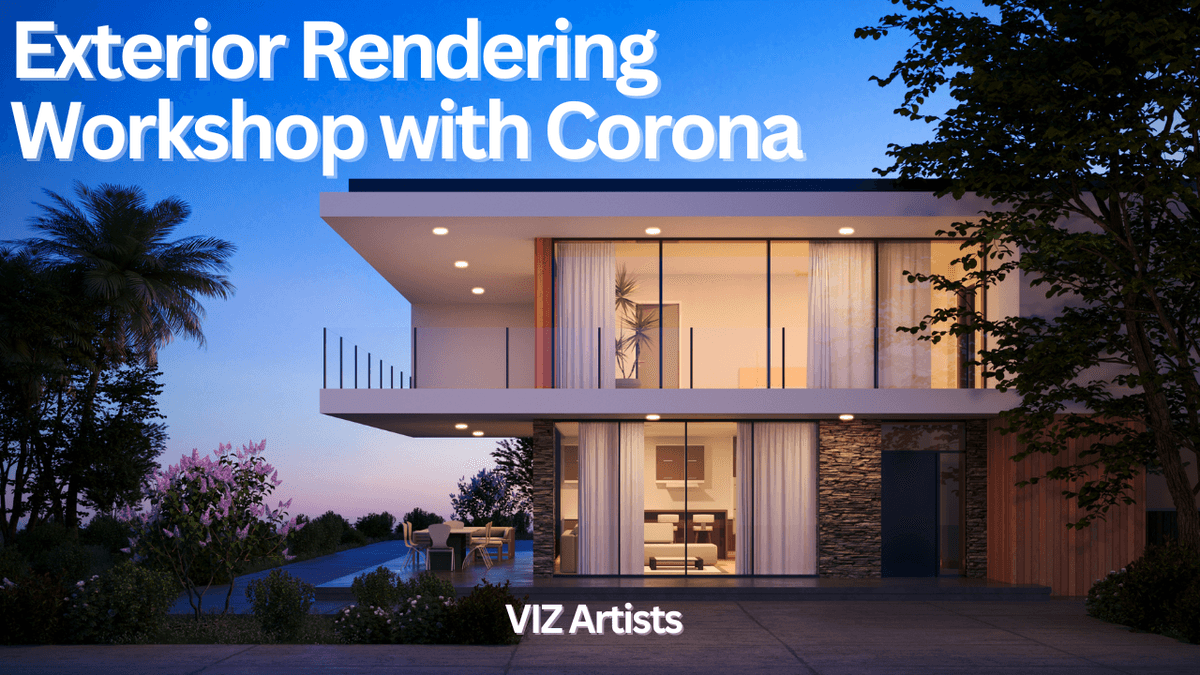 WORKSHOP 01 FILES | Creating Stunning Exterior House Render at Sunset with Corona Render ...