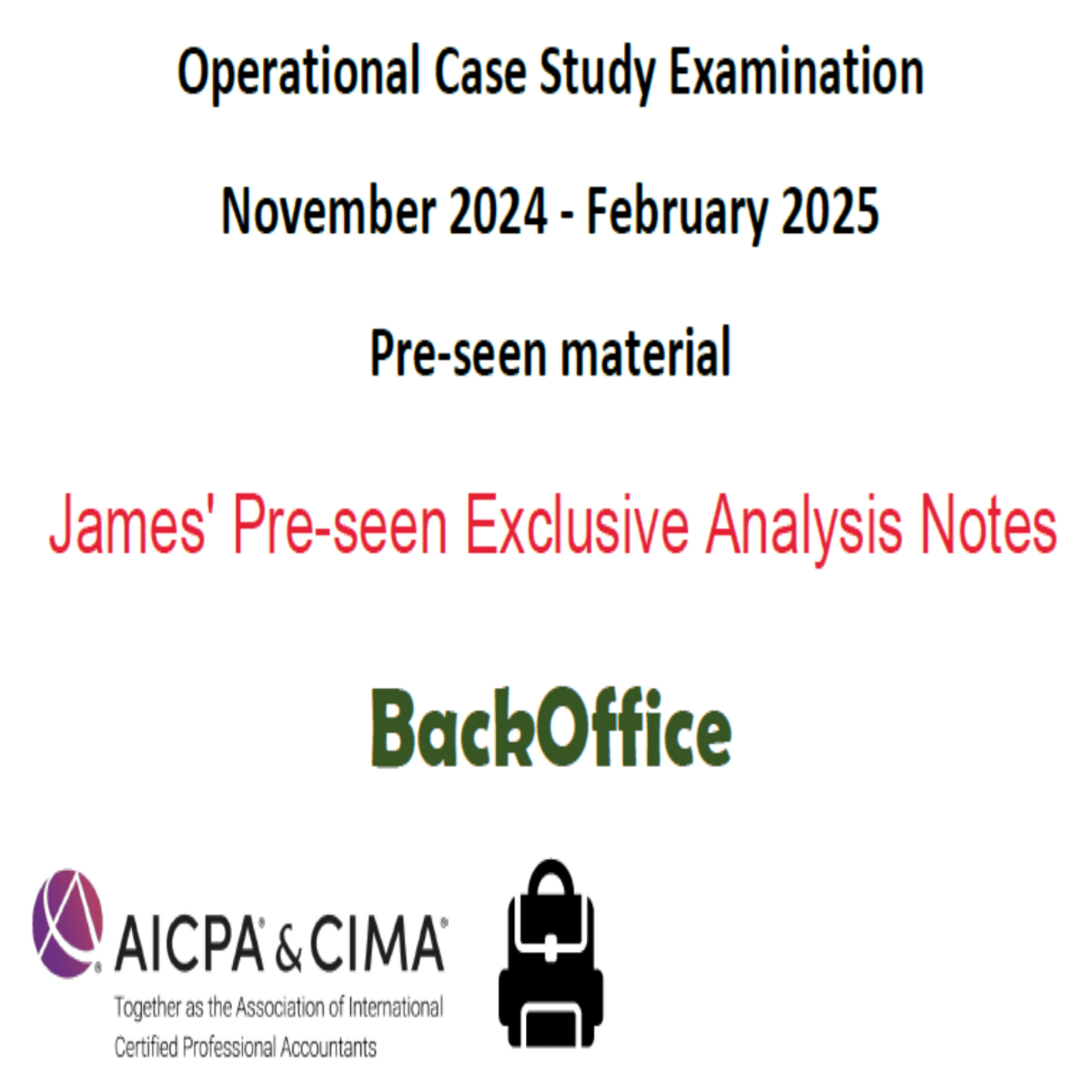 James' Exclusive CIMA OCS (Operational Case Study) Nov 24 - Feb 25 ...