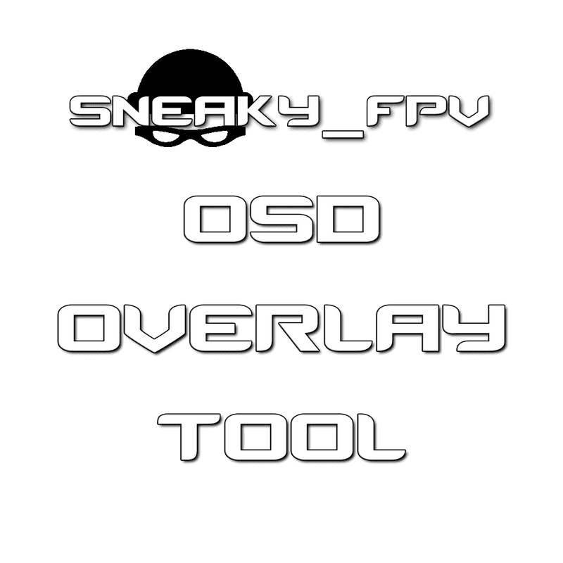 SNEAKY_FPV OSD Overlay Tool TRIAL - Buymeacoffee