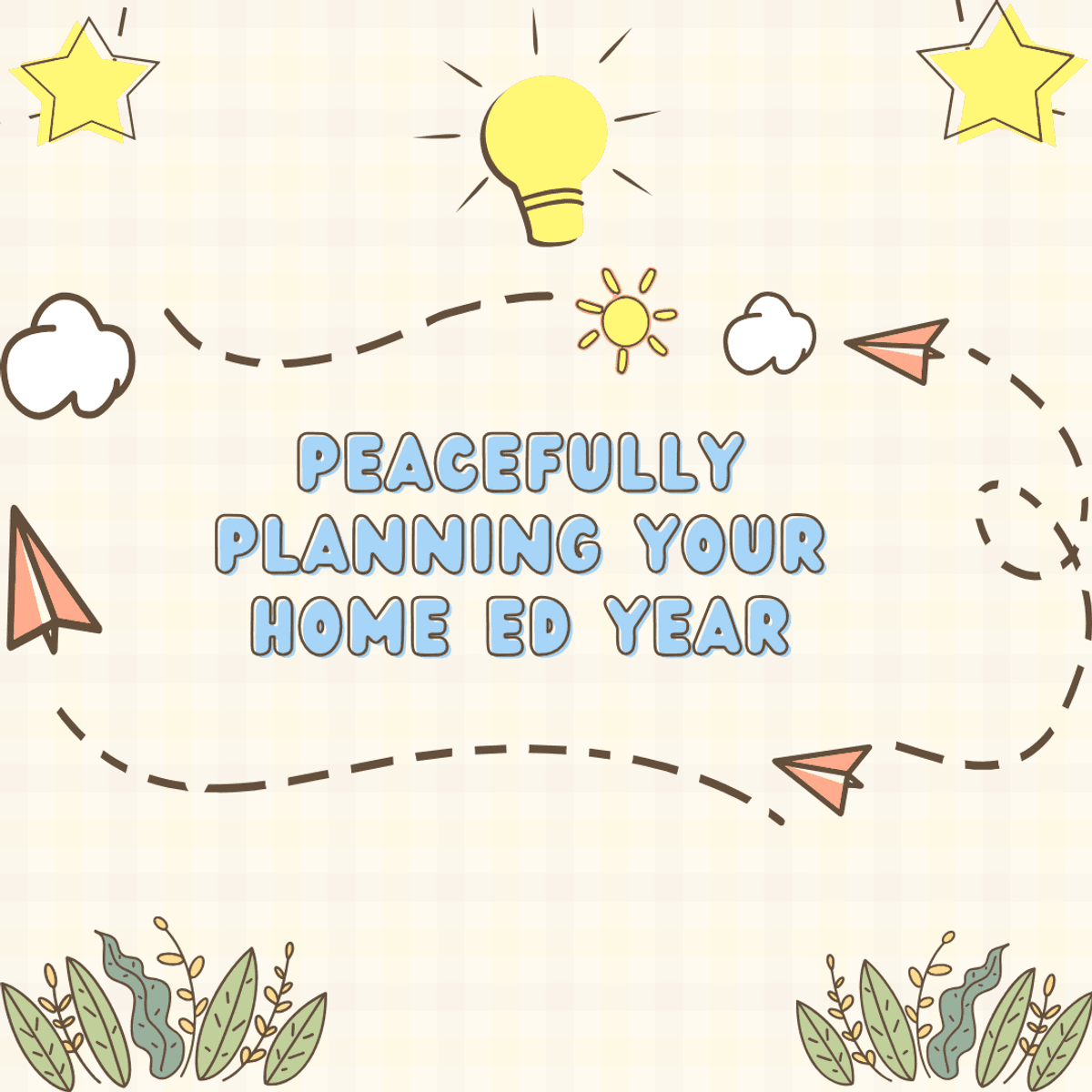 Peacefully Planning your Home Ed Year - Buymeacoffee
