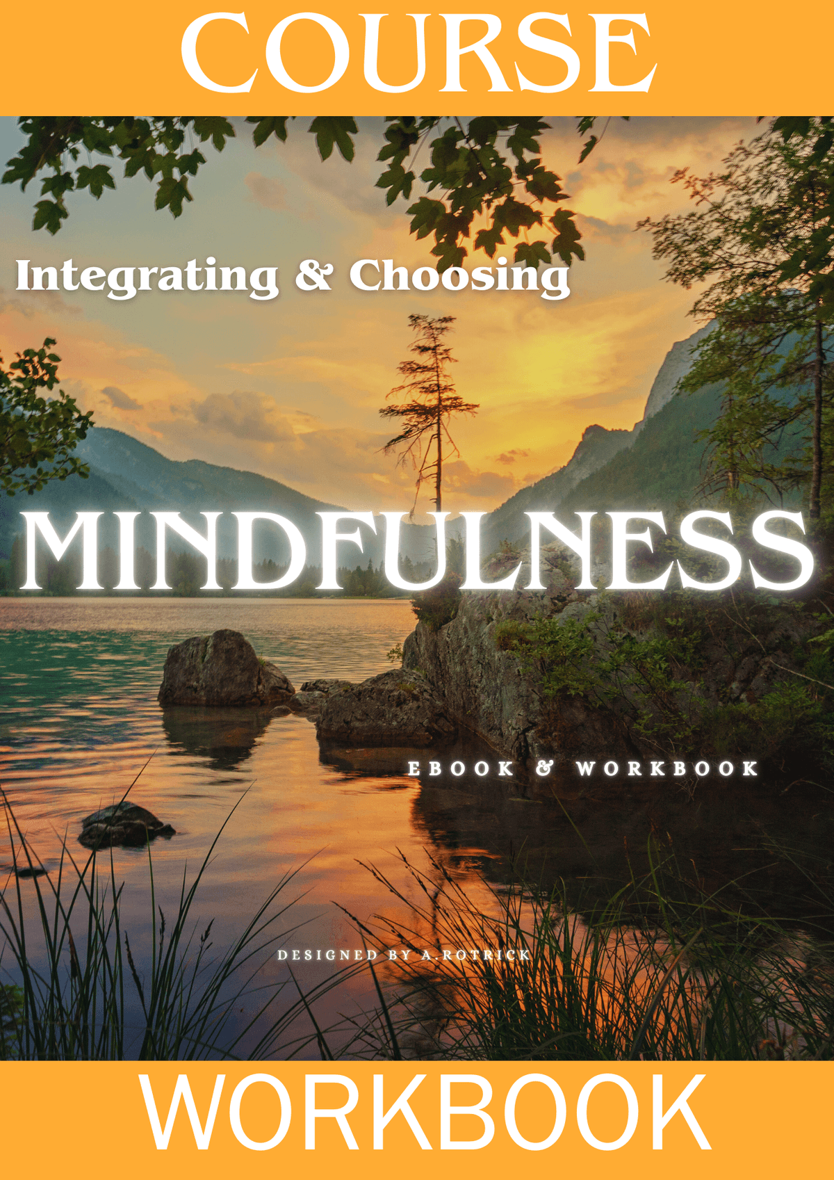 Integrating and Choosing Mindfulness Course Workbook - Buymeacoffee